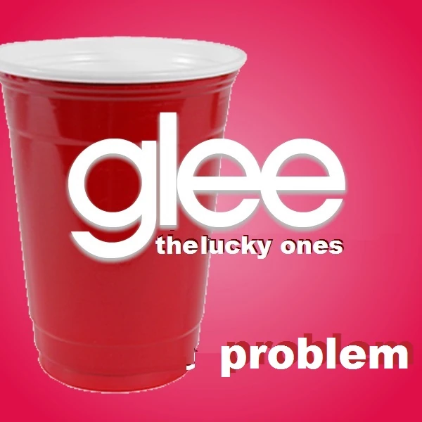 Problem | Wiki Glee: Fanfiction. The lucky Ones | Fandom