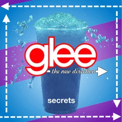 Secrets (Song) | Glee: The New Direction Wiki | Fandom
