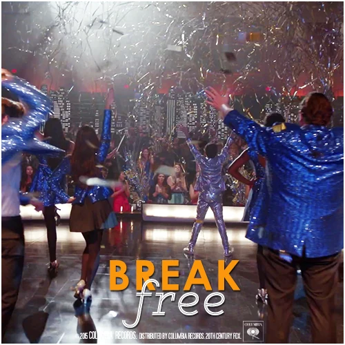 Break Free | Glee Wiki | Fandom