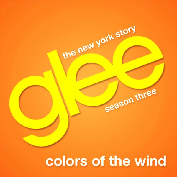 User blog:BerryHudson1218/Glee: The NY Story: Colors Of The Wind | Glee ...