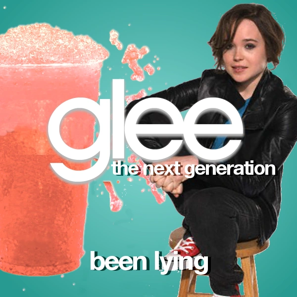 Been Lying | Glee: The Next Generation Fan Fiction Wiki | Fandom