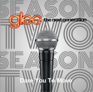 Dare You To Move | Glee: The Next Generation Fan Fiction Wiki | Fandom