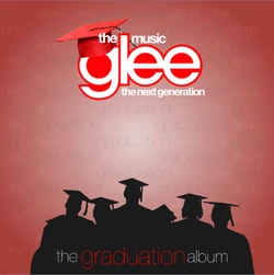 Glee: The Next Generation, The Music: The Graduation Album | Glee: The ...