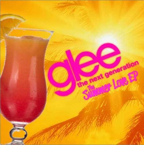 Glee: The Next Generation, The Music: The Summer Love EP | Glee: The ...