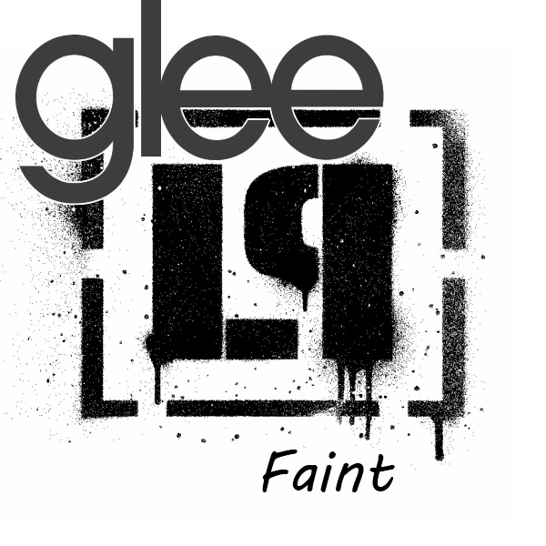 Faint | Glee: The Next Generation Fan Fiction Wiki | Fandom