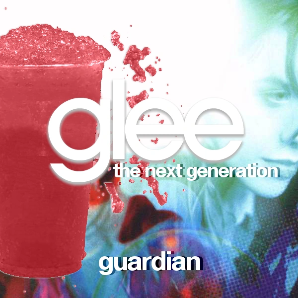 Guardian | Glee: The Next Generation Fan Fiction Wiki | Fandom