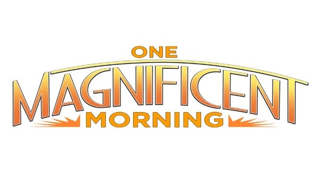 One Magnificent Morning | Global TV (Indonesia) Wiki | Fandom