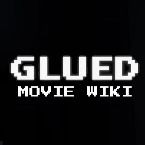 Glued | Glued movie Wiki | Fandom