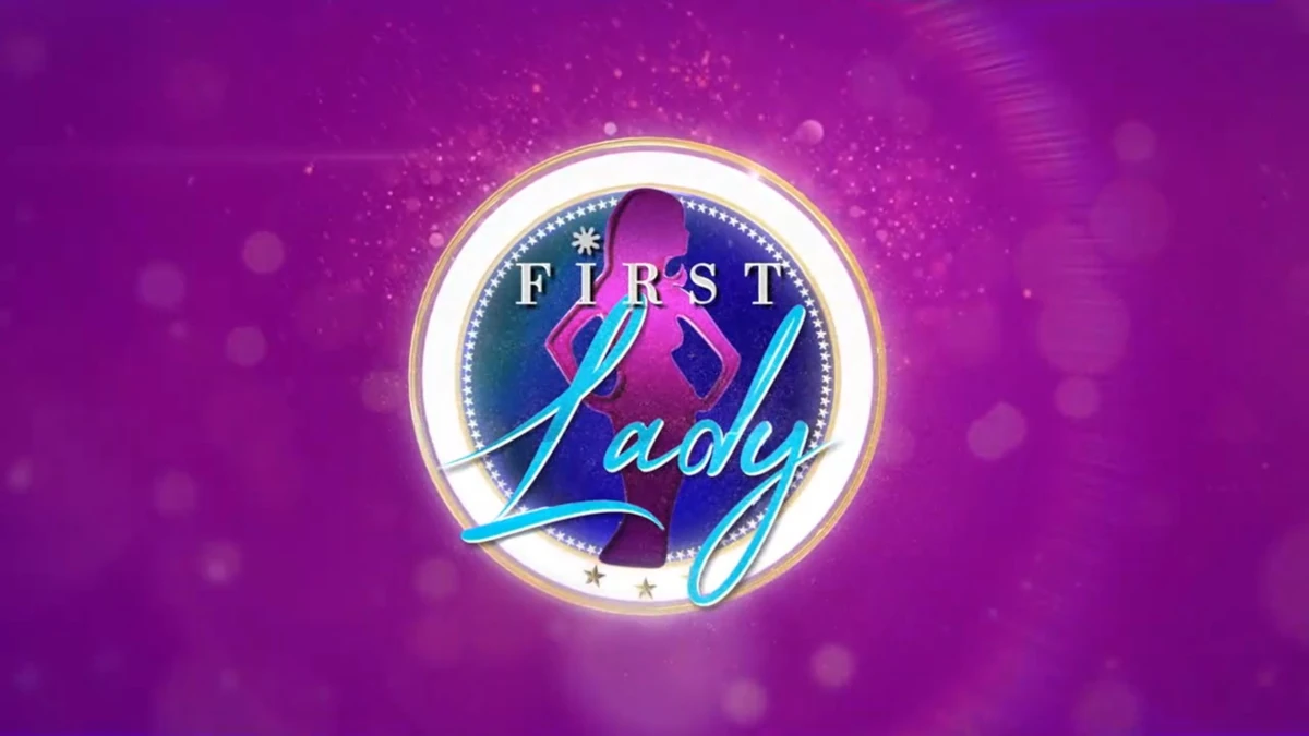 First Lady | GMA Network Wiki | Fandom