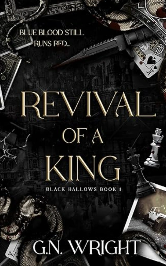 Revival of a King | GN Wright Universe Wiki | Fandom