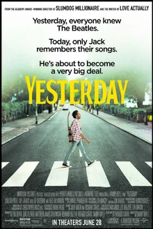Yesterday (2019) | Go!Animate The Movie Wiki | Fandom