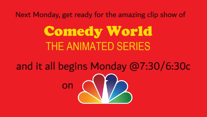 The Comedy World Clip Show | Go!Animate The Movie Wiki | Fandom