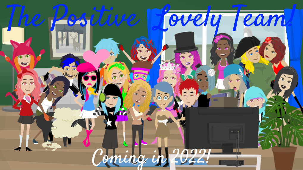 Positive Lovely Squad | GoAnimate V2 Wiki | Fandom