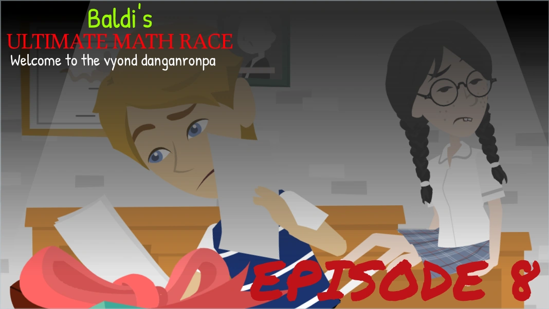 Baldi's Ultimate Math Race Episode 8 | GoAnimate V2 Wiki | Fandom