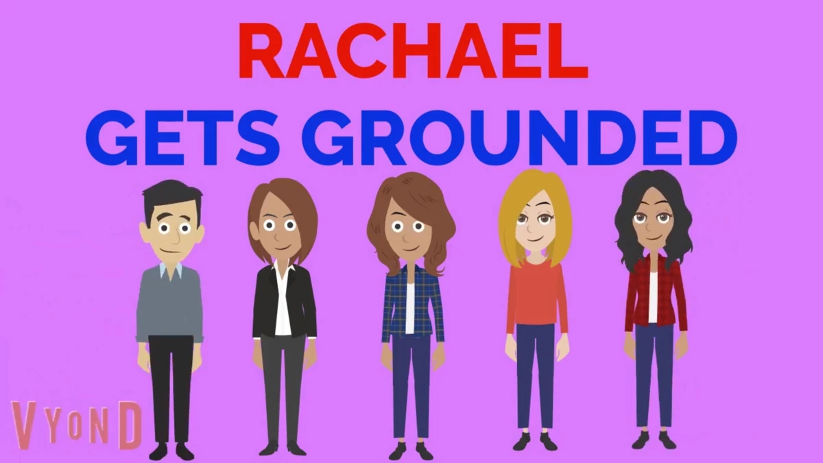Rachael Gets Grounded | GoAnimate V2 Wiki | Fandom