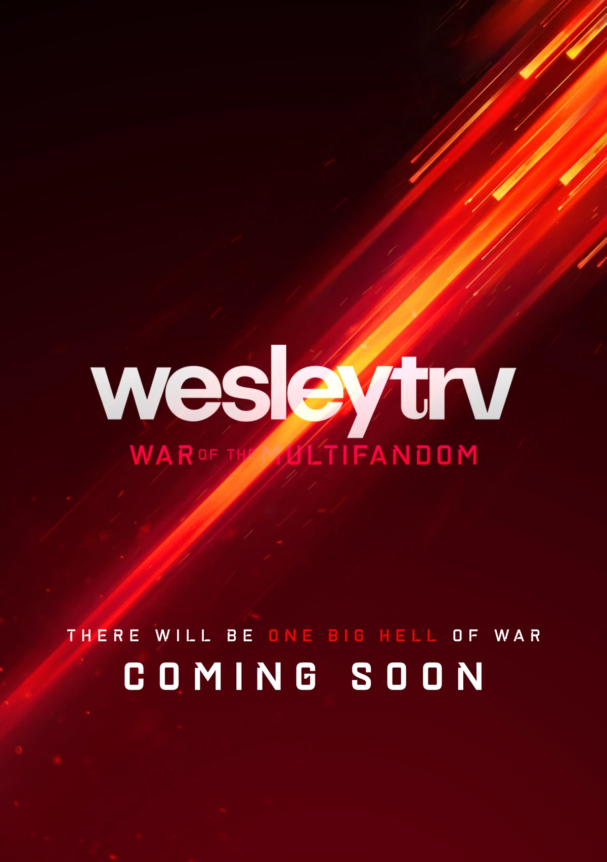 WesleyTRV: War of the Multifandom | GoAnipedia | Fandom
