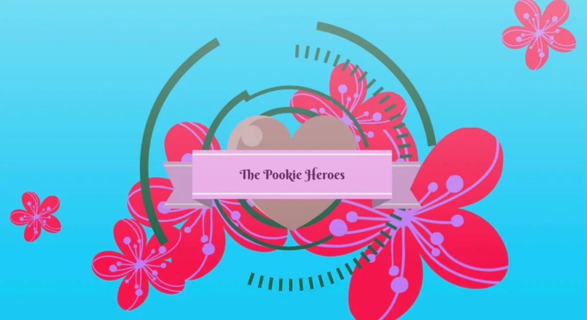 The Pookie Heroes | GoAnipedia | Fandom