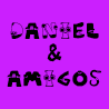Daniel & amigos | GoAnipedia | Fandom