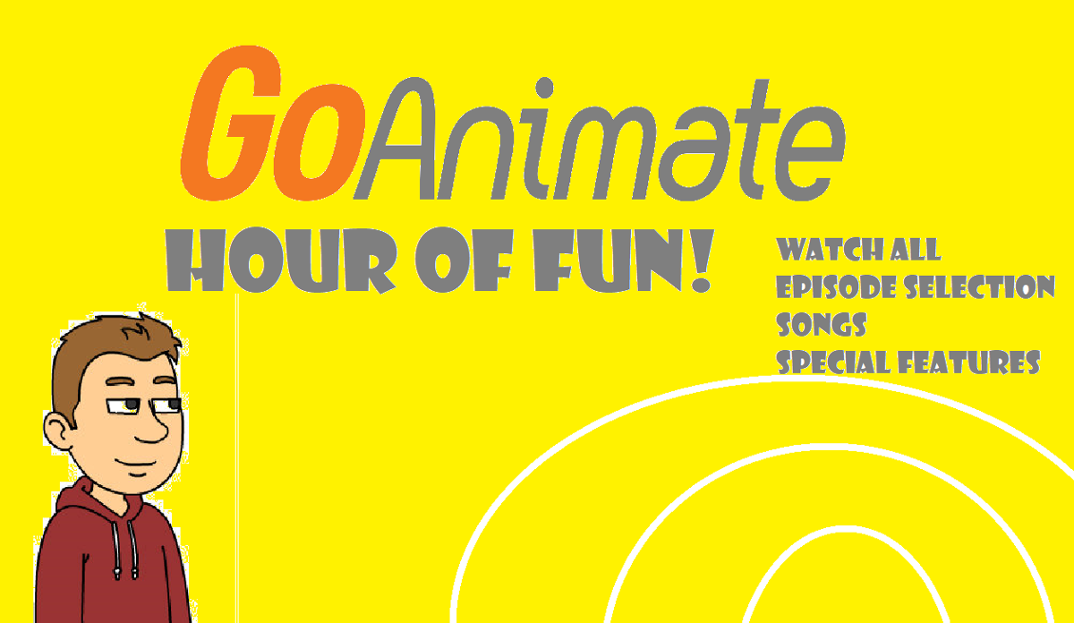 Hour of Fun GoAnimate DVD | GoAnipedia | Fandom
