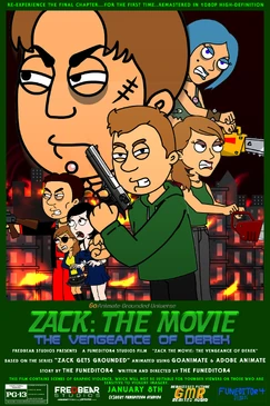 Zack The Movie: The Vengeance Of Derek (2019) | GoAnipedia | Fandom