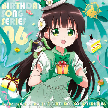 Birthday Song Series 06 Chiya | Is the Order a Rabbit? Wiki Birthday Song Series 06 Chiya | Is the Order a Rabbit? Wiki