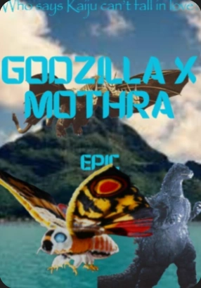 Godzilla X Mothra: Epic | Zilla Fanon Wiki | Fandom