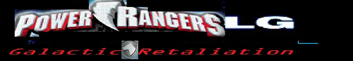 Power Rangers: Galactic Retaliation | Power Rangers LG: Galactic ...