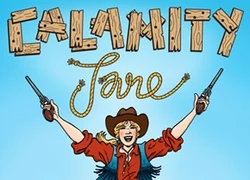 Calamity Jane (musical) | The Golden Throats Wiki | Fandom