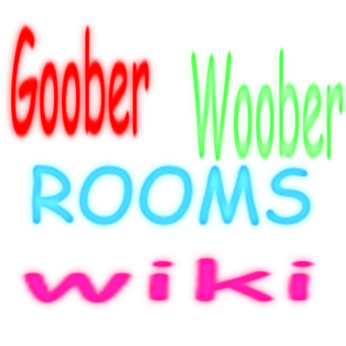 Goober Woober Rooms Wiki | Fandom