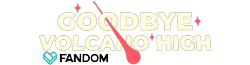 Goodbye Volcano High/Development history | Goodbye Volcano High Wiki ...