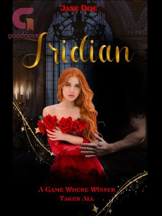 Iridian-Novel online | Goodnovel Wiki | Fandom