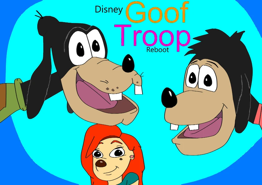 Goof Troop Reboot | Goof Troop Wiki | Fandom