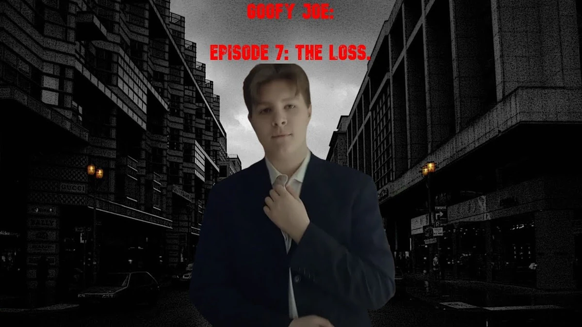 The Loss. | Goofy Joe Wiki | Fandom
