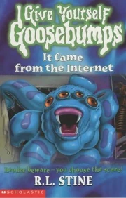 It Came from the Internet | Goosebumps Wiki | Fandom