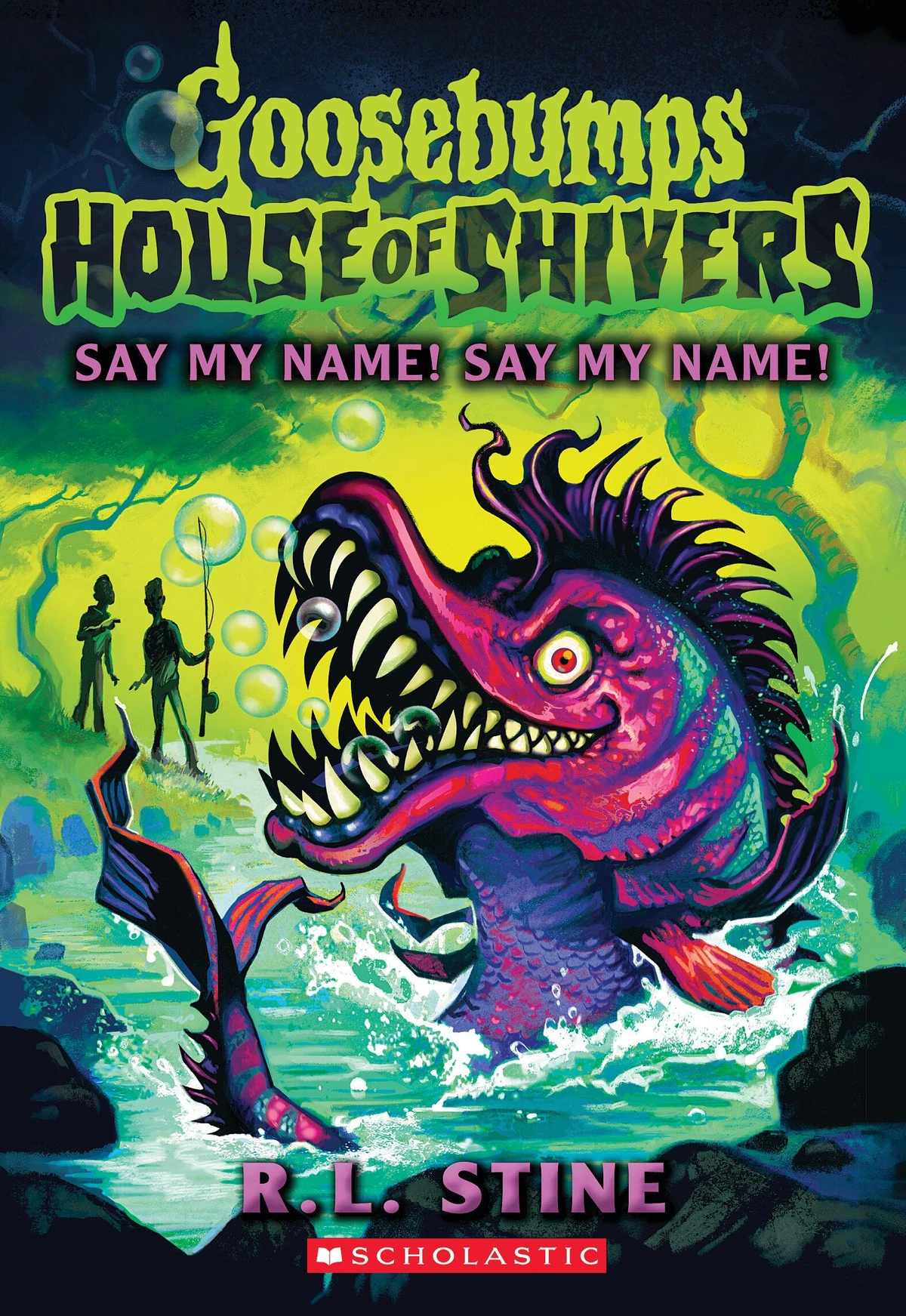Say My Name! Say My Name! | Goosebumps Wiki | Fandom