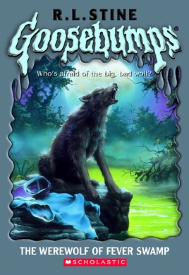 The Werewolf of Fever Swamp | Goosebumps Wiki | Fandom