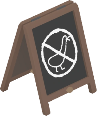 "No Goose" Sign 2 - Untitled Goose Game Wiki