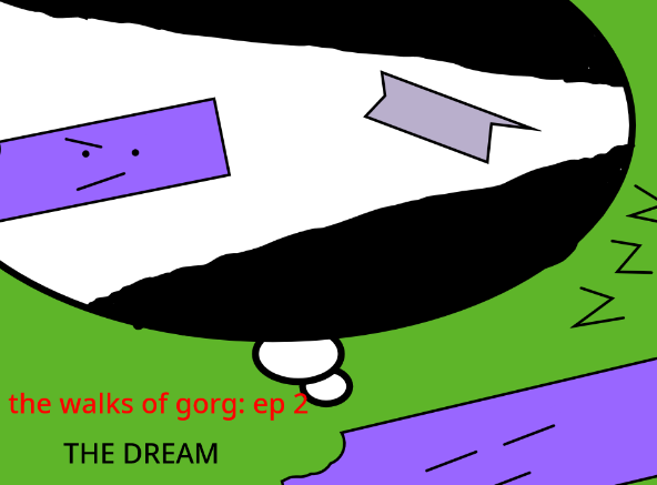 Episode 2 | Gorg Wiki | Fandom