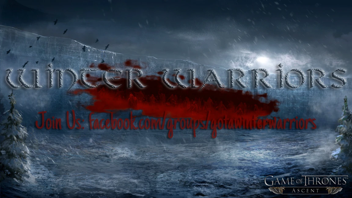 Winter Warriors | Game of Thrones: Ascent Wiki | Fandom