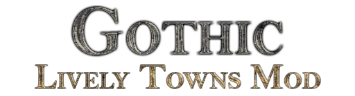 Lively Towns Mod | Gothicpedia | Fandom