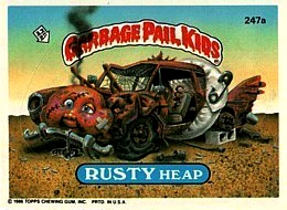 RUSTY Heap - Rustin' JUSTIN | Garbage Pail Kids Wiki | Fandom