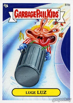 A.Patty Putty/b.Luge Luz | Garbage Pail Kids Wiki | Fandom