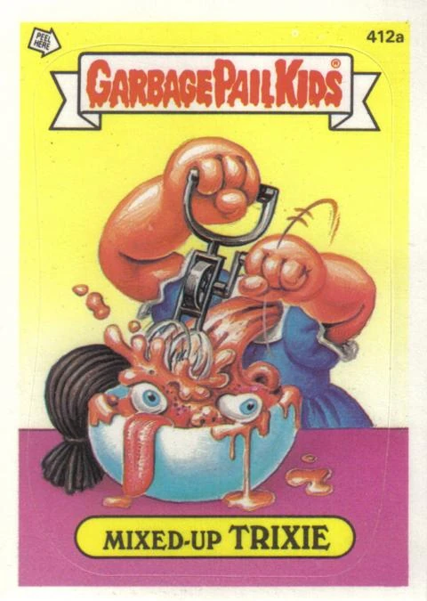 412 | Garbage Pail Kids Wiki | Fandom