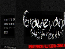 Graveyard Shift at Freddy's/Demo | Graveyard Shift at Freddy's Wiki ...