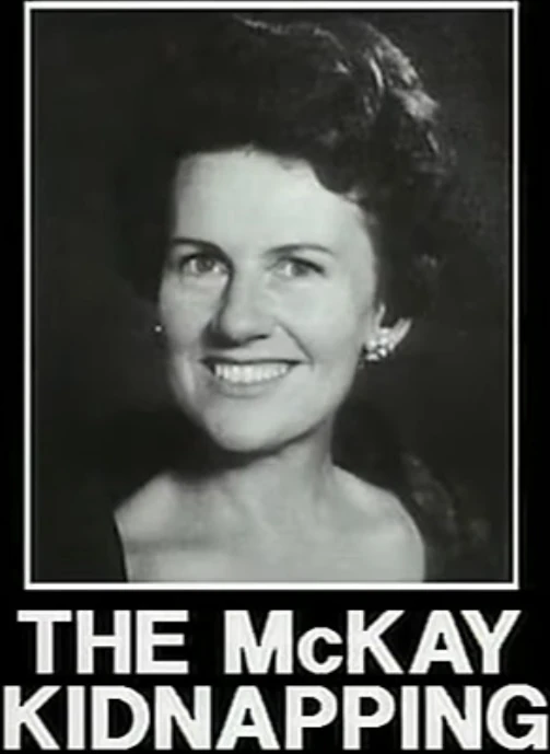 The McKay Kidnapping | Great Crimes and Trials of the Twentieth Century ...