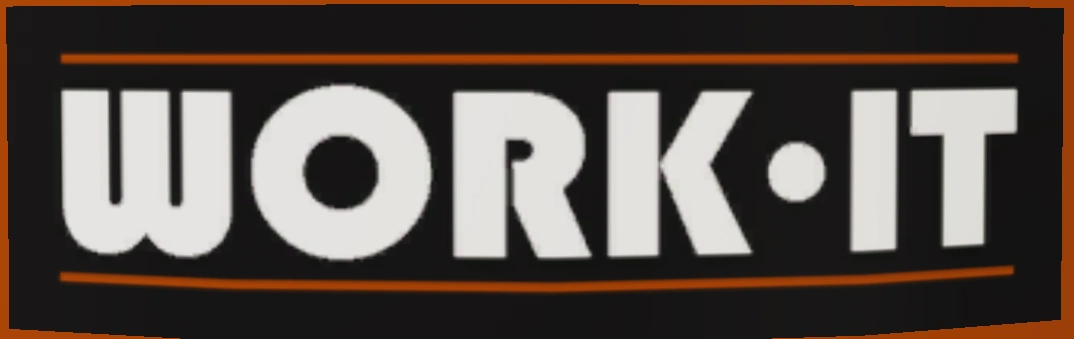 WORK-IT | Greenville, Wisconsin Wiki | Fandom