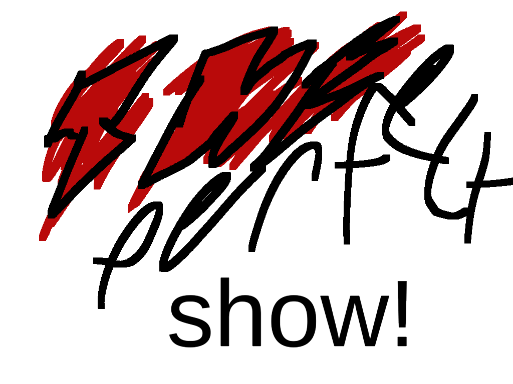 The Perfect Show | Green World Wiki | Fandom