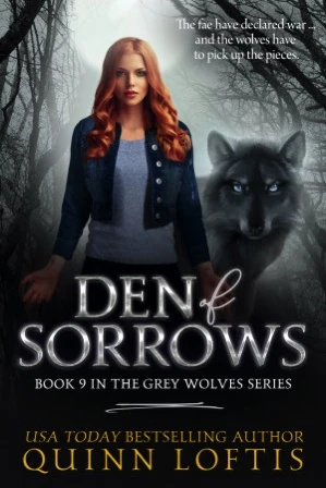 Den of Sorrows | Grey Wolves & Gypsy Healers Series Wiki | Fandom