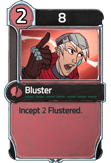 Bluster - Griftlands Wiki