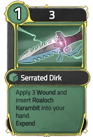 Serrated Dirk - Griftlands Wiki